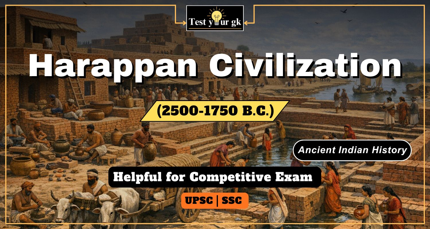 100+ Gk Question & Answer About Harappan Civilization: 2500 to 1750 B.C ...